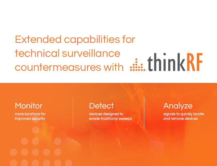 Extended Capabilities for TSCM with thinkRF